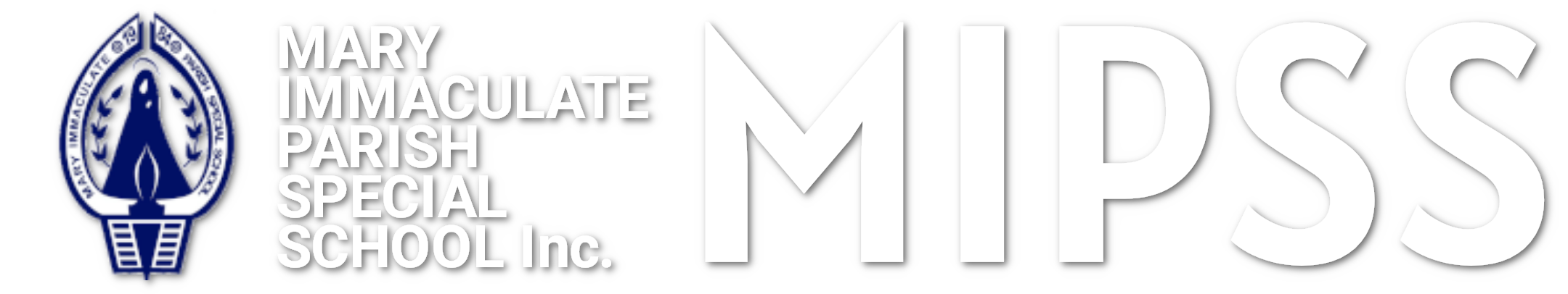 MIPSS Inc. : Mary Immaculate Parish Special School